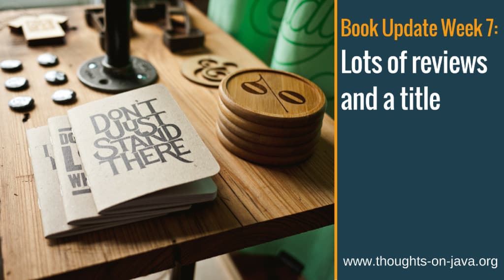 Book Update Week 7 - Lots of reviews and a title