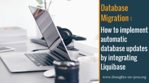 Version-Based DB Migration with Liquibase – Update an Existing Database