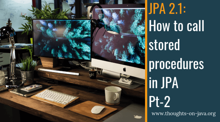 How to call stored procedures in JPA - Part 2