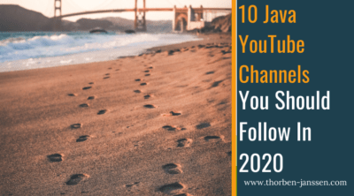 14 YouTube Channels You Should Follow in 2019 - Thorben Janssen